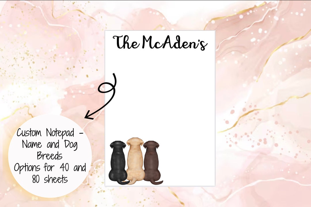 Custom Dog Notepad - 4x5 Notepad With 40 or 80 Sheets - Etsy
