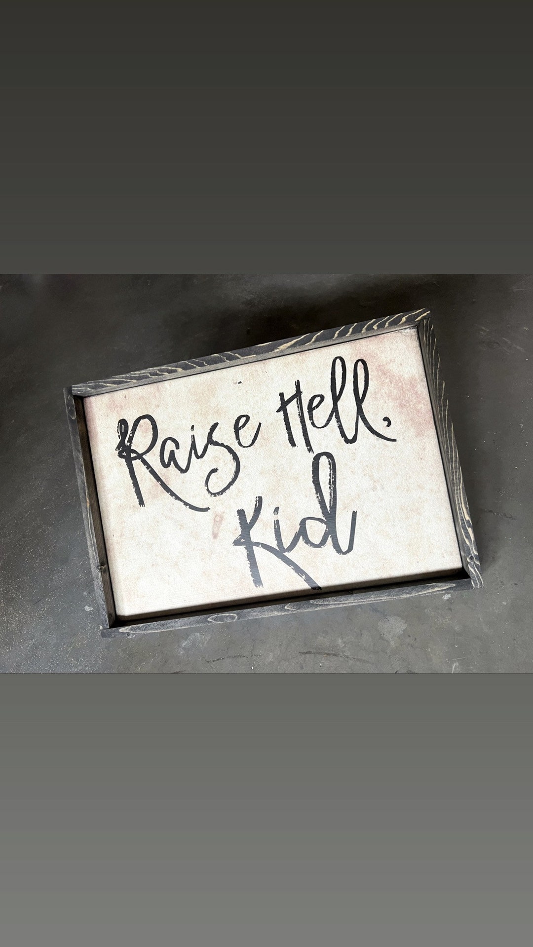 Raise Hell Kid Rustic Wood Sign - Etsy