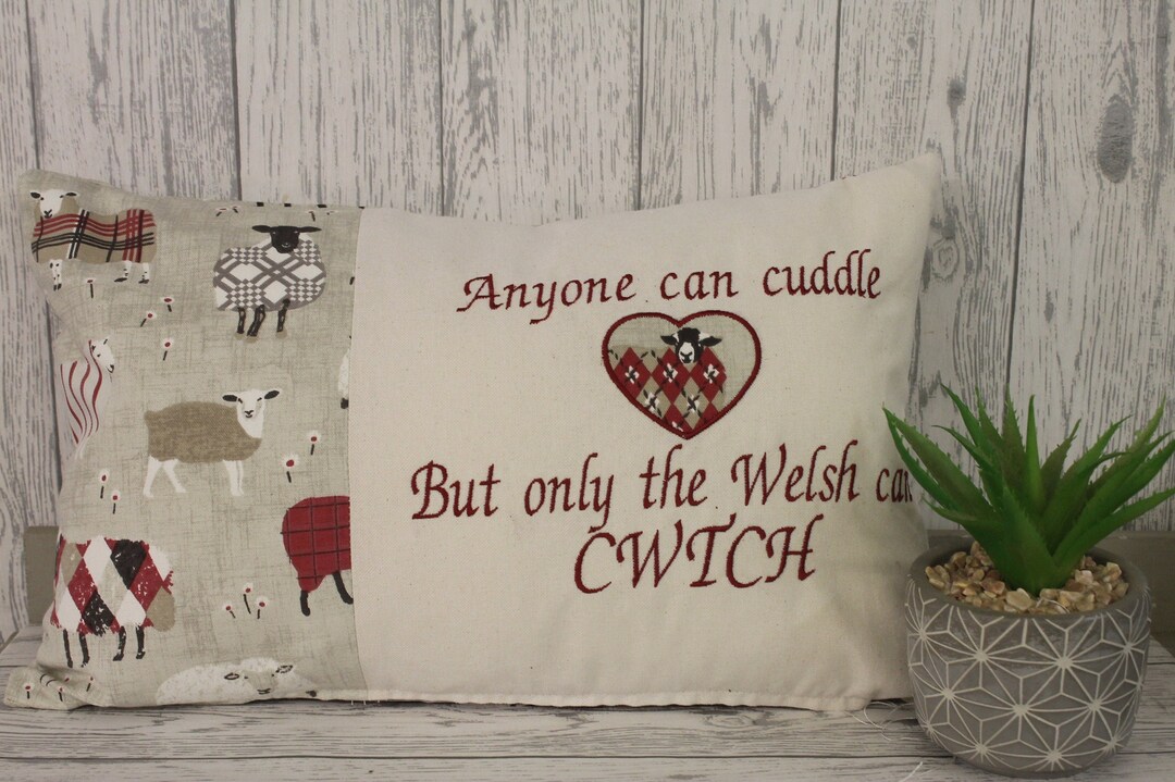 Welsh Quote Cushion- Anyone Can Cuddle but Only the Welsh Can Cwtch ...