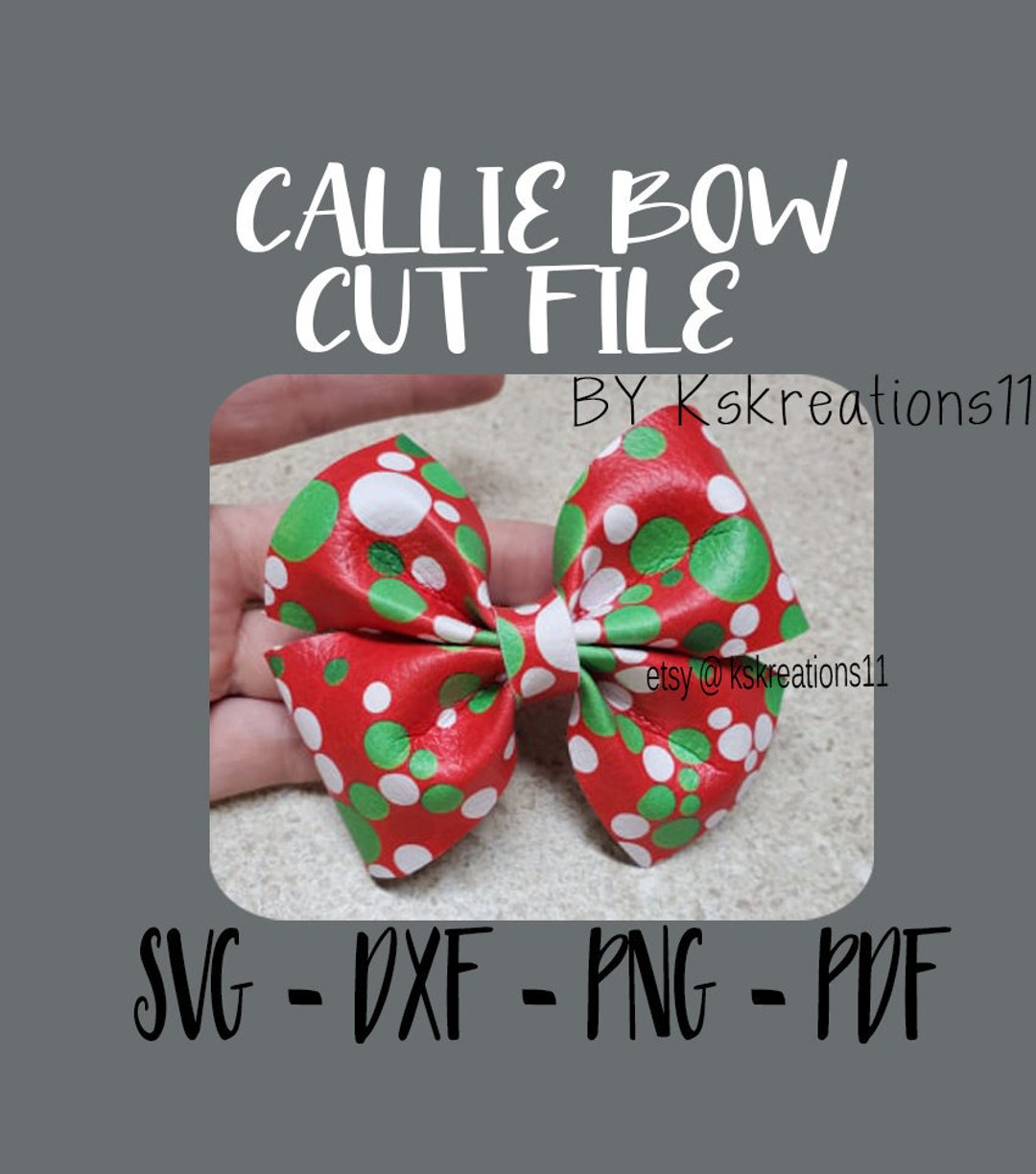 Callie Bow Cut File SVG Bow Cut File Dxf Template - Etsy