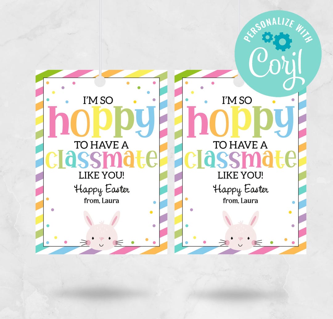 Editable Easter Gift Tag, Easter Classmate Tags Printable, Hoppy to ...