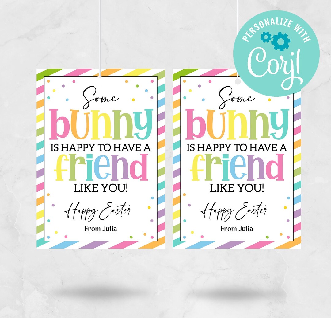 Editable Easter Gift Tag: Some Bunny Friend, Kids Classroom (instant ...