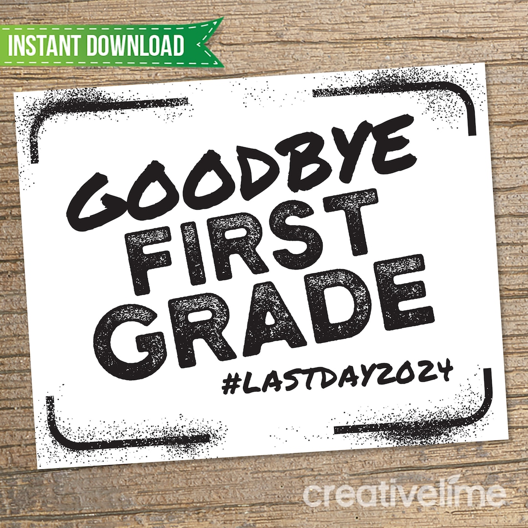 Last Day of 1st Grade Sign Chalkboard Last Day of School Last Day of ...