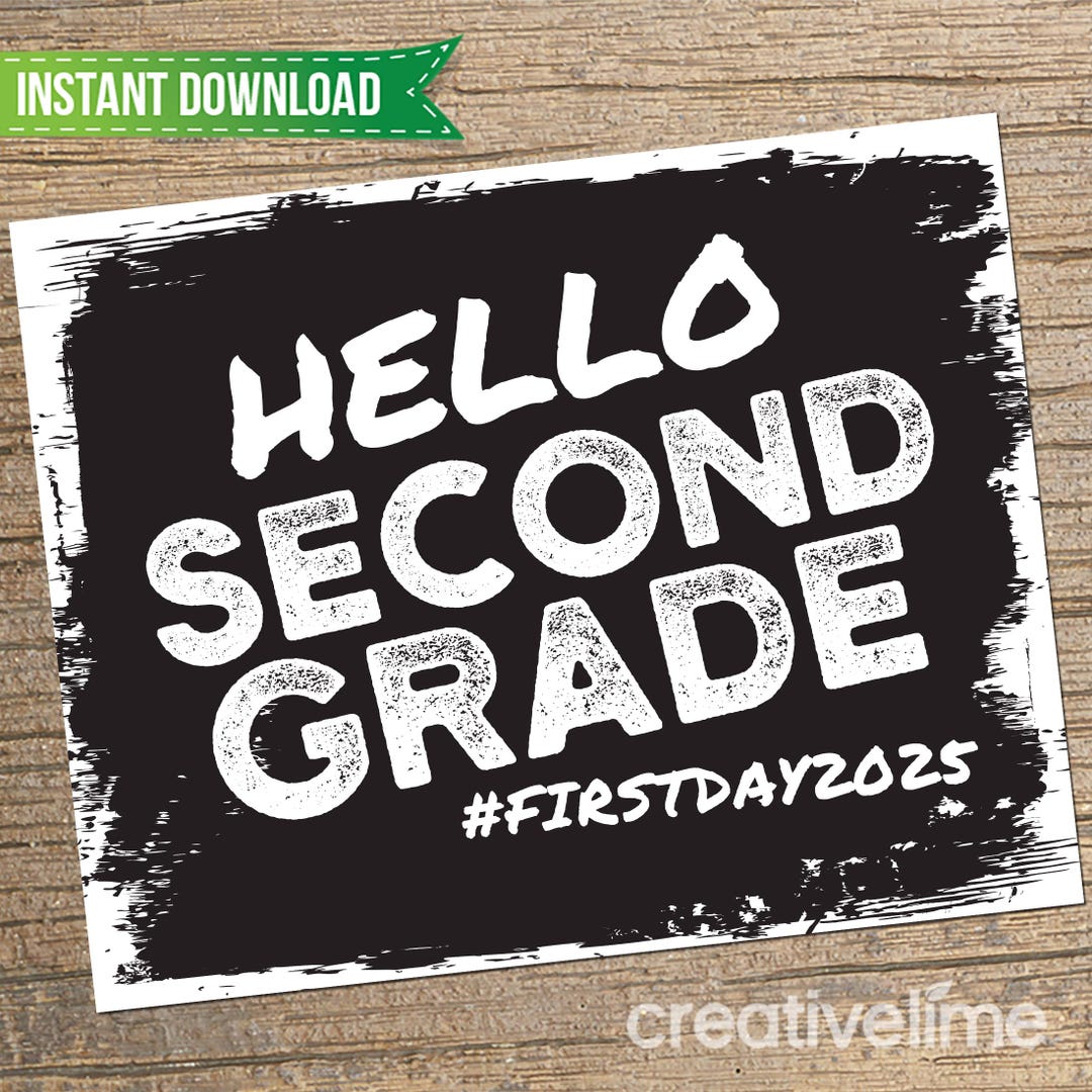 Hello First Day of Grade 2 Sign - Chalkboard First Day of School, 1st ...