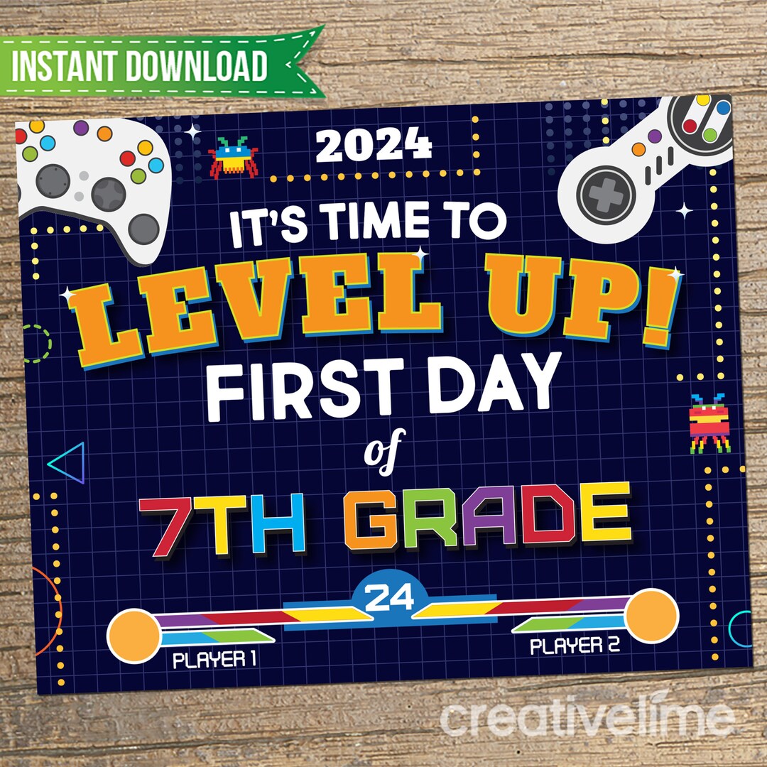 Video Game First Day of Grade 7 Sign Instant Download 1st Day of 7th ...