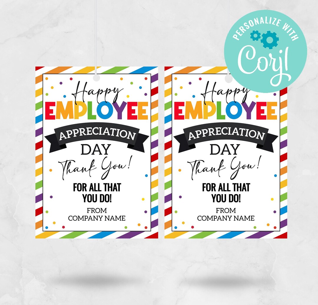 EDITABLE INSTANT DOWNLOAD Employee Appreciation Day Thank You Tag ...