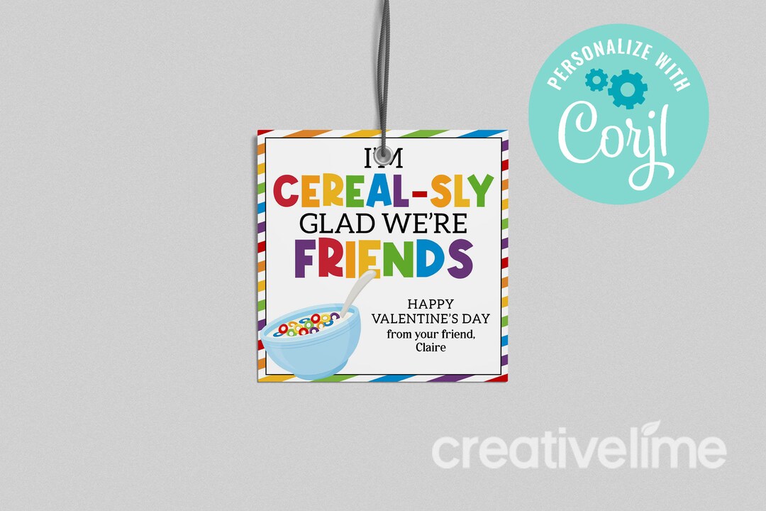 Cereal-sly Glad Valentine Tag: Editable Classroom Printable (digital ...