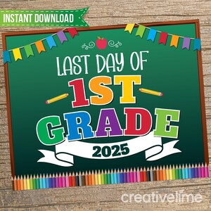 Last Day of 1st Grade Sign Instant Download Last Day of First Grade ...