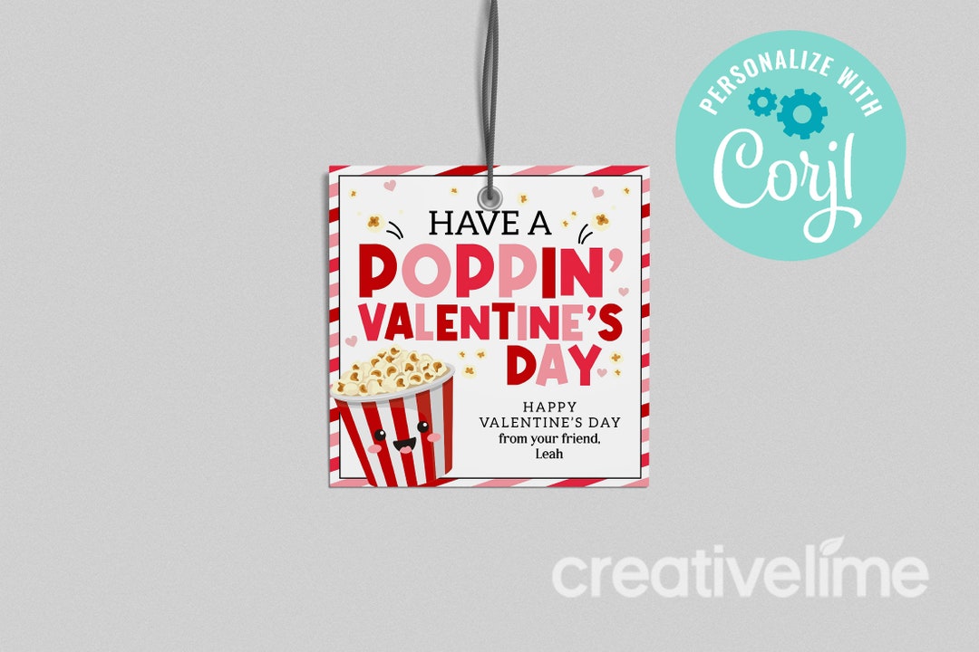 Have a Popping Valentine's Day Popcorn Valentine Tag, Kids Student ...