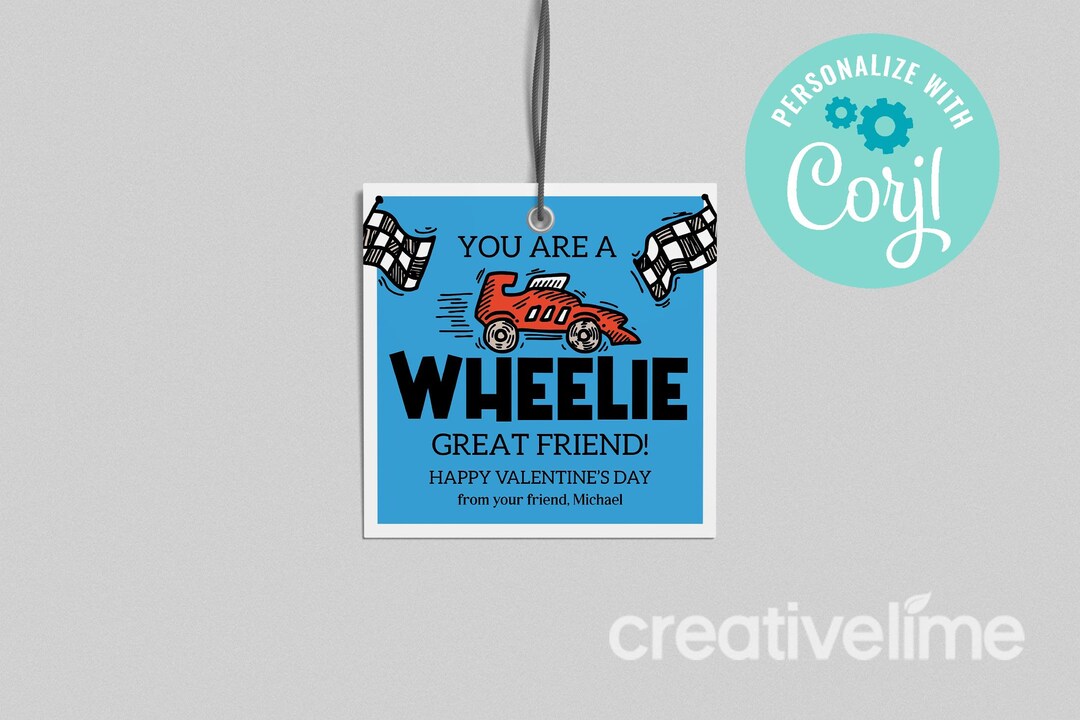 You Are a Wheelie Great Friend Valentine's Day Tag, Classroom Car ...