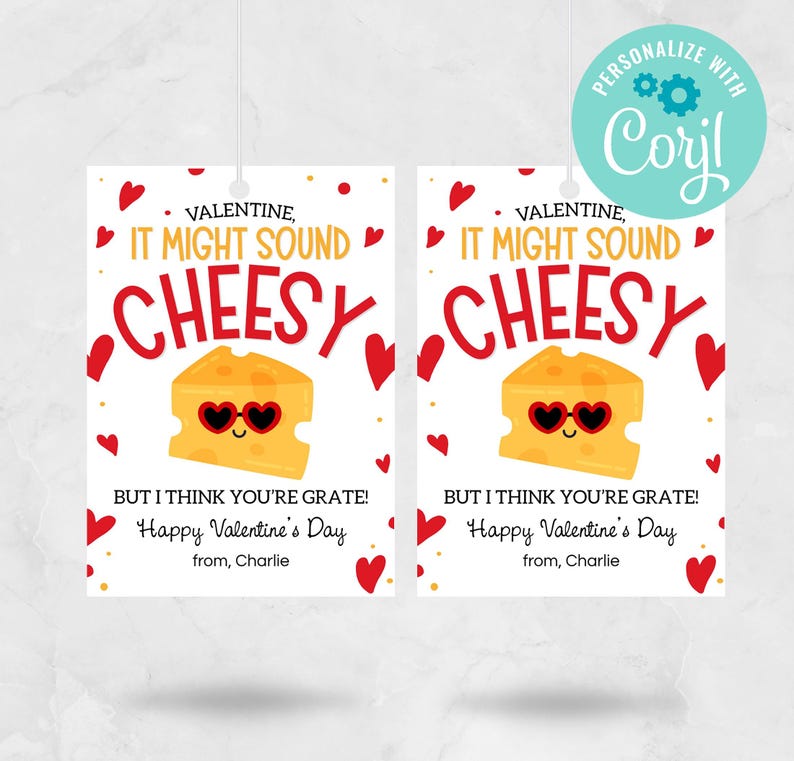Editable Cheesy Valentine's Day Gift Tag, Cheese Valentine Tag, It ...