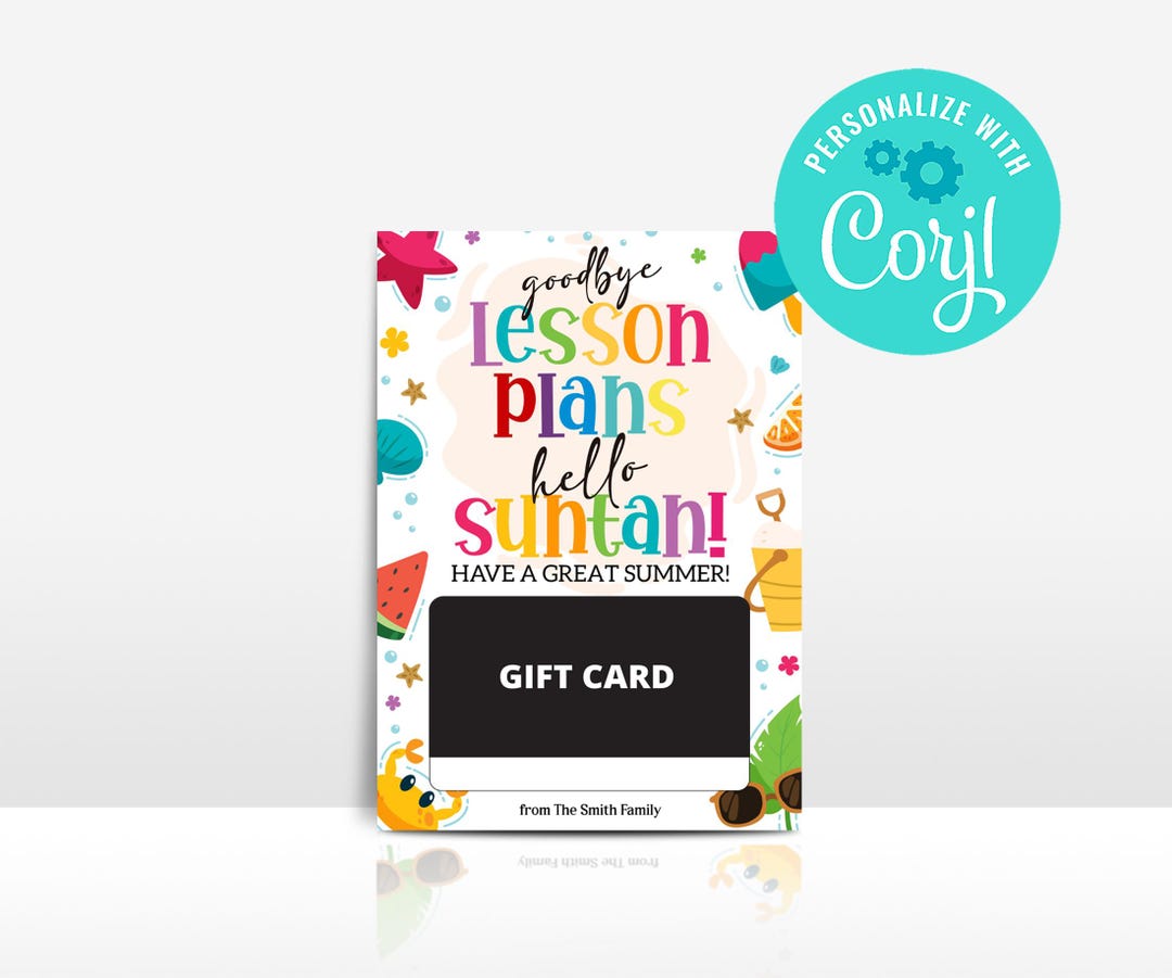EDITABLE INSTANT DOWNLOAD Goodbye Lesson Plans Hello Suntan Gift Card ...