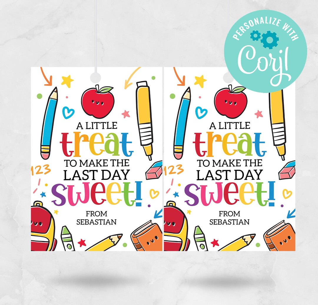 Editable Last Day of School Treat Tags (instant Download) - Etsy