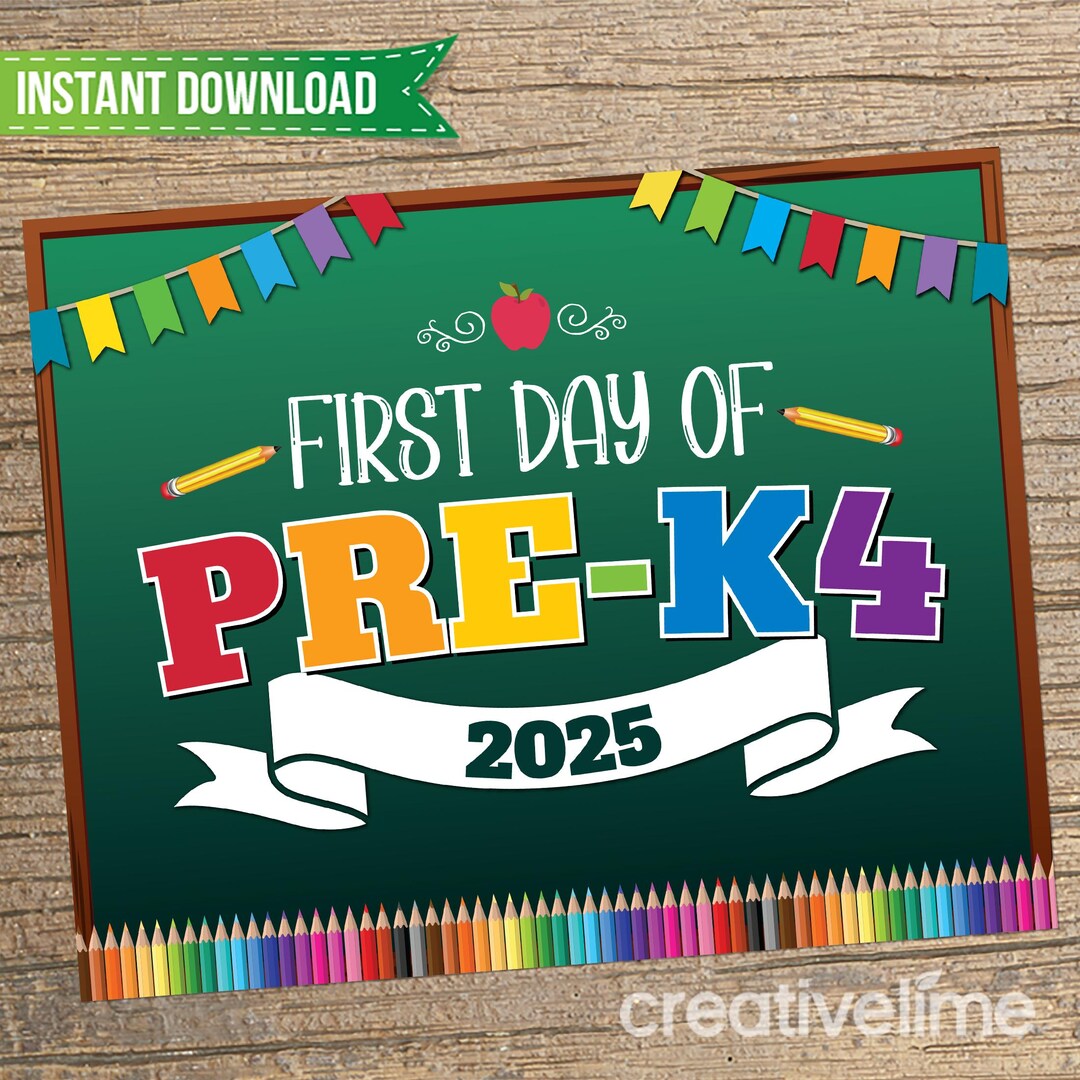 First Day of Pre-k4 Sign, Back to School Printable (digital Download ...