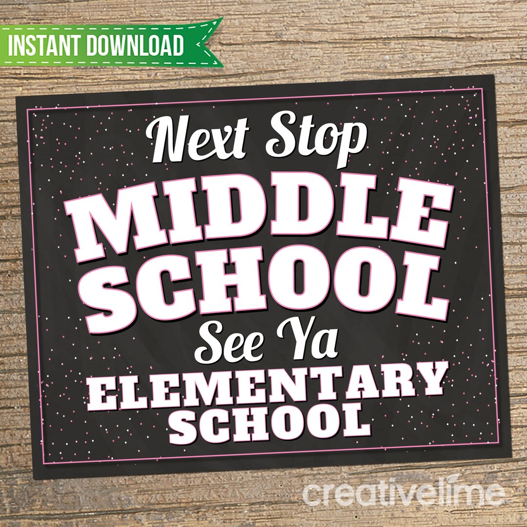 Middle School Photo Prop Sign: Last Day of School Printable (digital ...