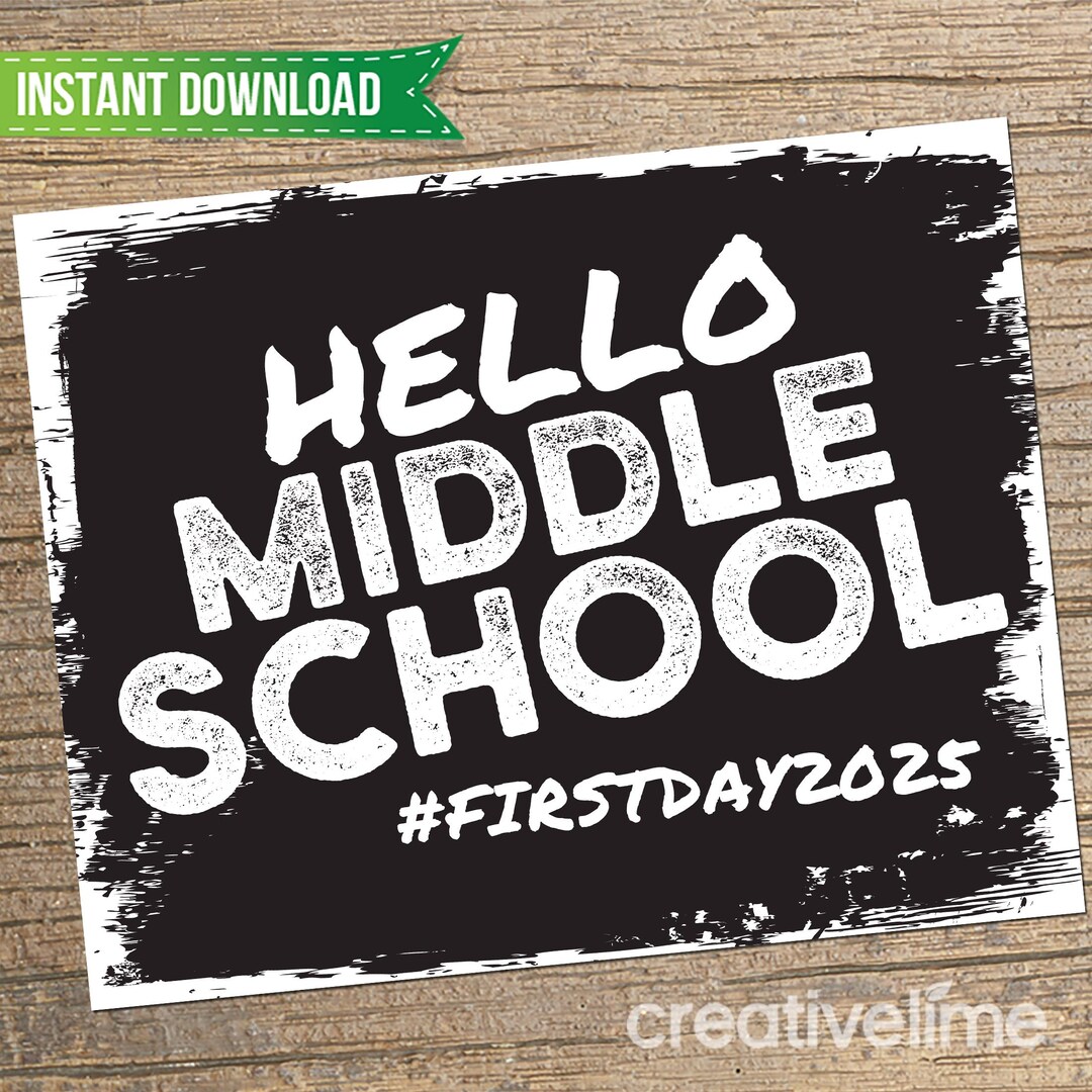 First Day of Middle School Sign, Chalkboard Style (PDF) - Etsy
