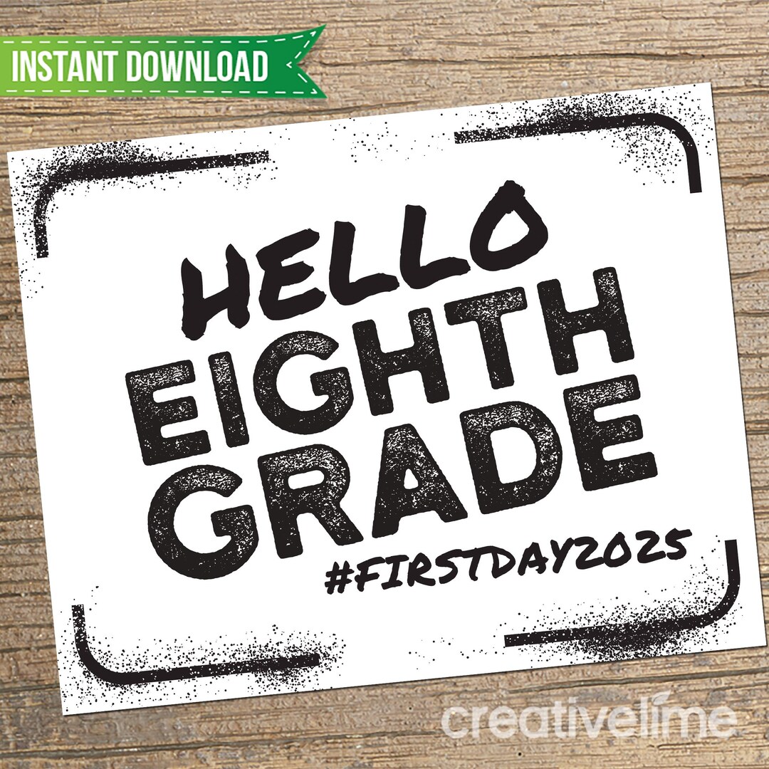 Hello First Day of Grade 8 Sign - Chalkboard First Day of School, 1st ...