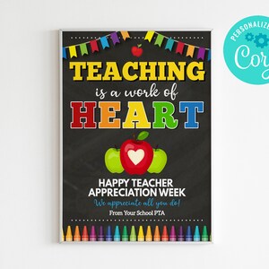 Teacher Appreciation Sign, Teaching is a Work of Heart Sign Teacher ...