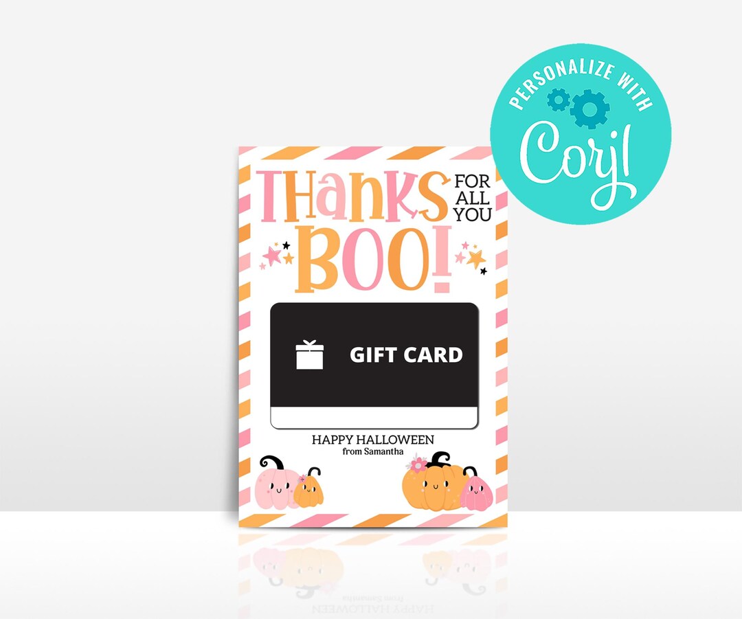 Halloween Gift Card Holder, Thanks for All You Boo, Editable Printable ...