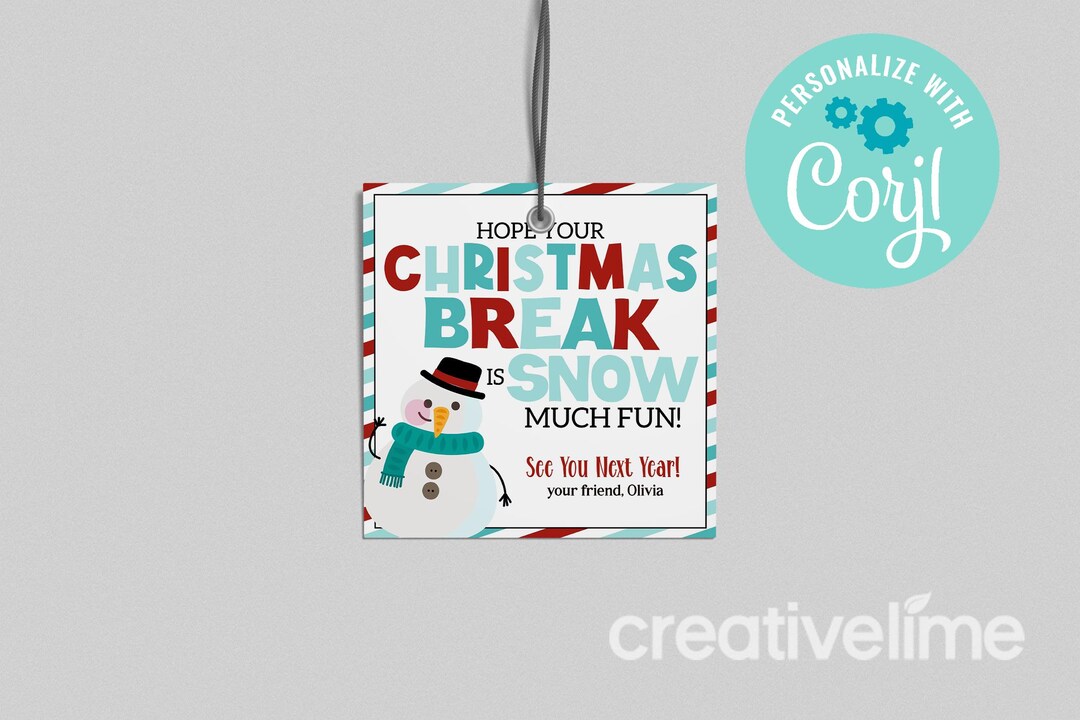 Editable Christmas Break Gift Tag: Snowman Holiday Tag (instant ...