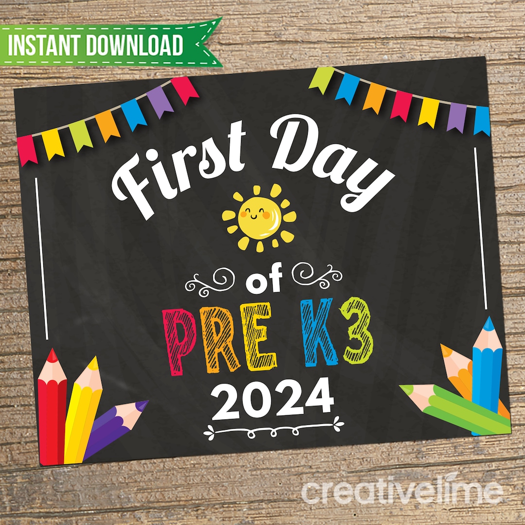 First Day of PRE K3 Grade Sign, 1st Day of School Sign, First Day of ...