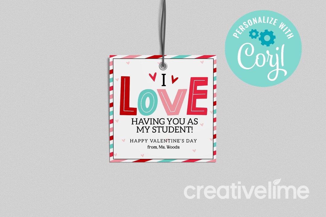 I Love Having You as a Student Valentine's Day Card, Classroom Teacher ...