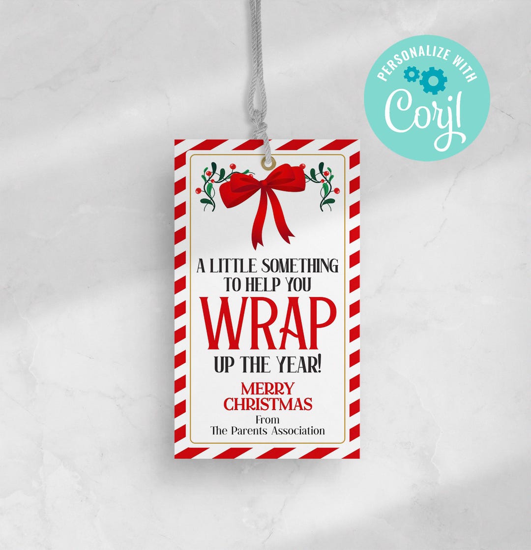Editable Gift Tag, A Little Something to Help You Wrap up Your Year ...