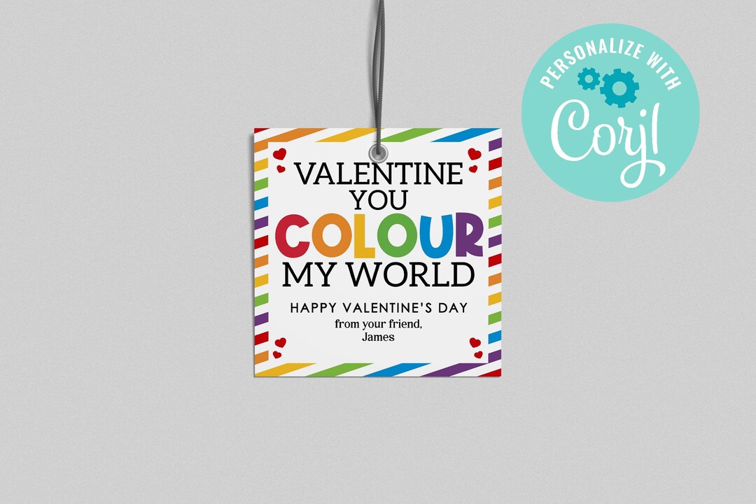 Rainbow Valentine's Day Gift Tag: Colour My World (editable Printable ...