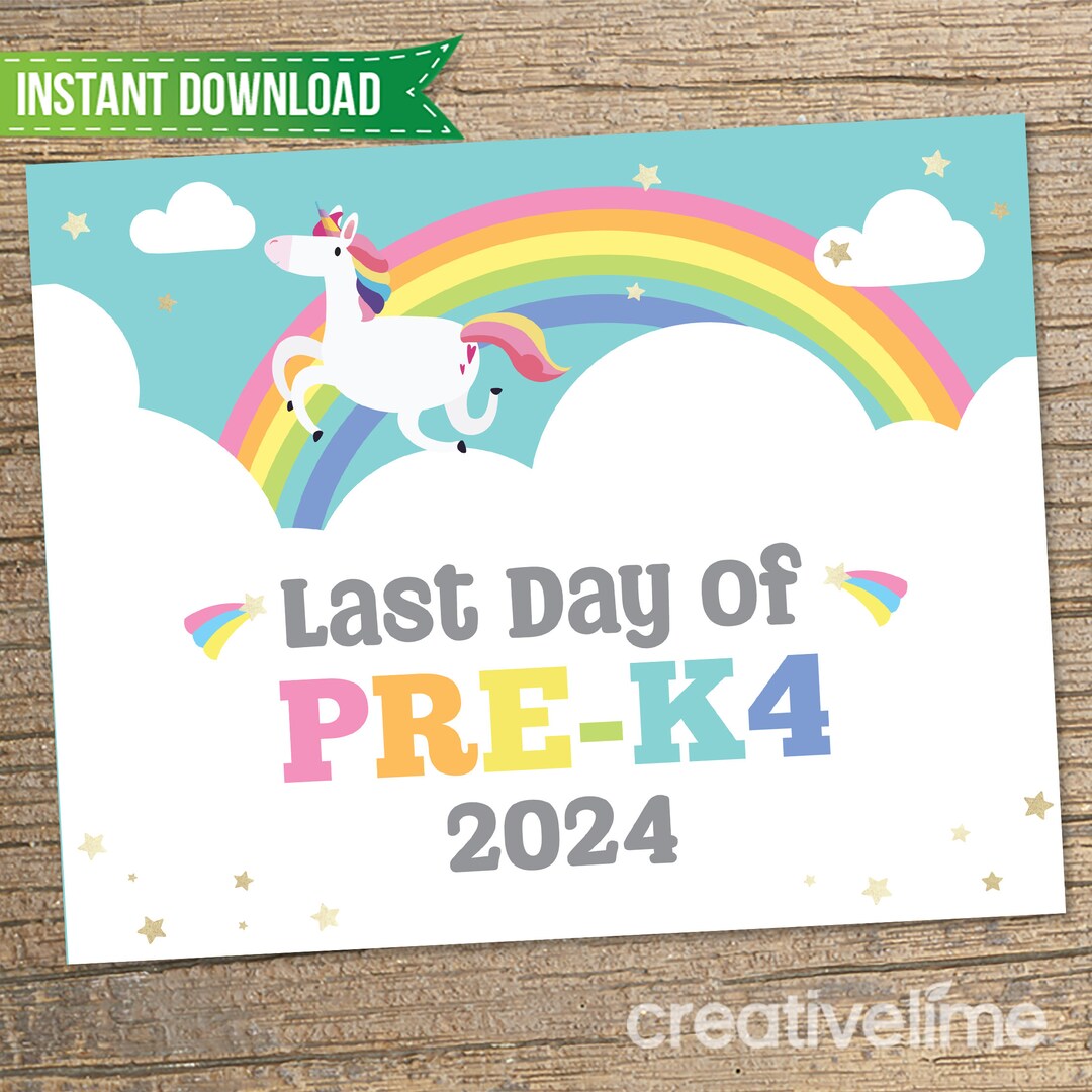 Last Day of PRE K4 Sign Unicorn Last Day of School Last Day of PRE K4 ...