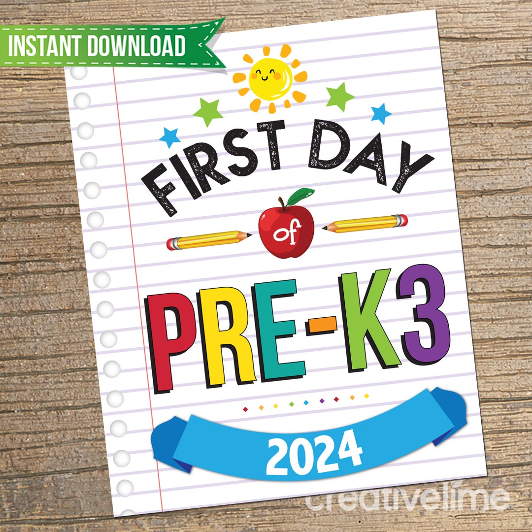 First Day of PRE K3 Sign First Day of School Printable First Day of ...
