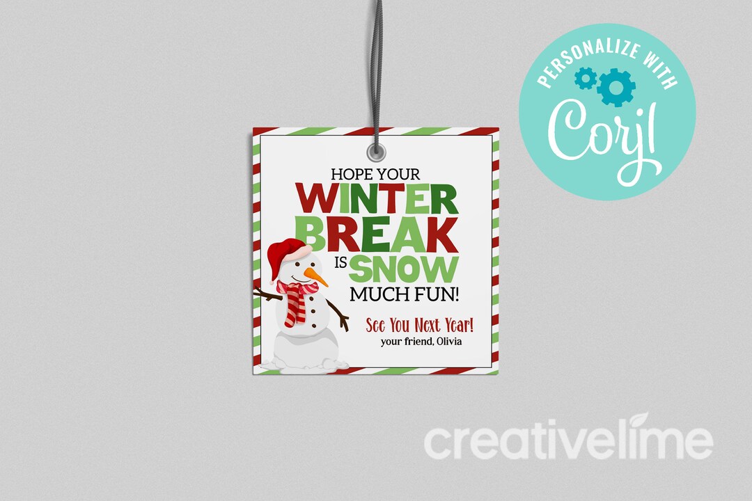 Editable Winter Break Gift Tag: Snowman Holiday Tag (instant Download ...