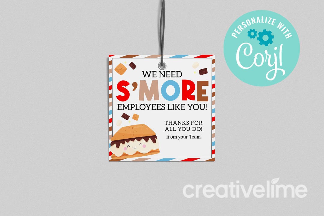 S'mores Gift Tag Employee Appreciation Gift Tag, We Need S'more ...