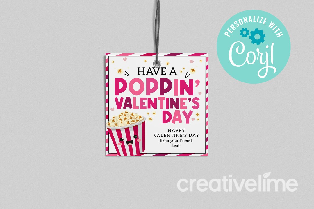 Have a Popping Valentine's Day Popcorn Valentine Tag, Kids Student ...