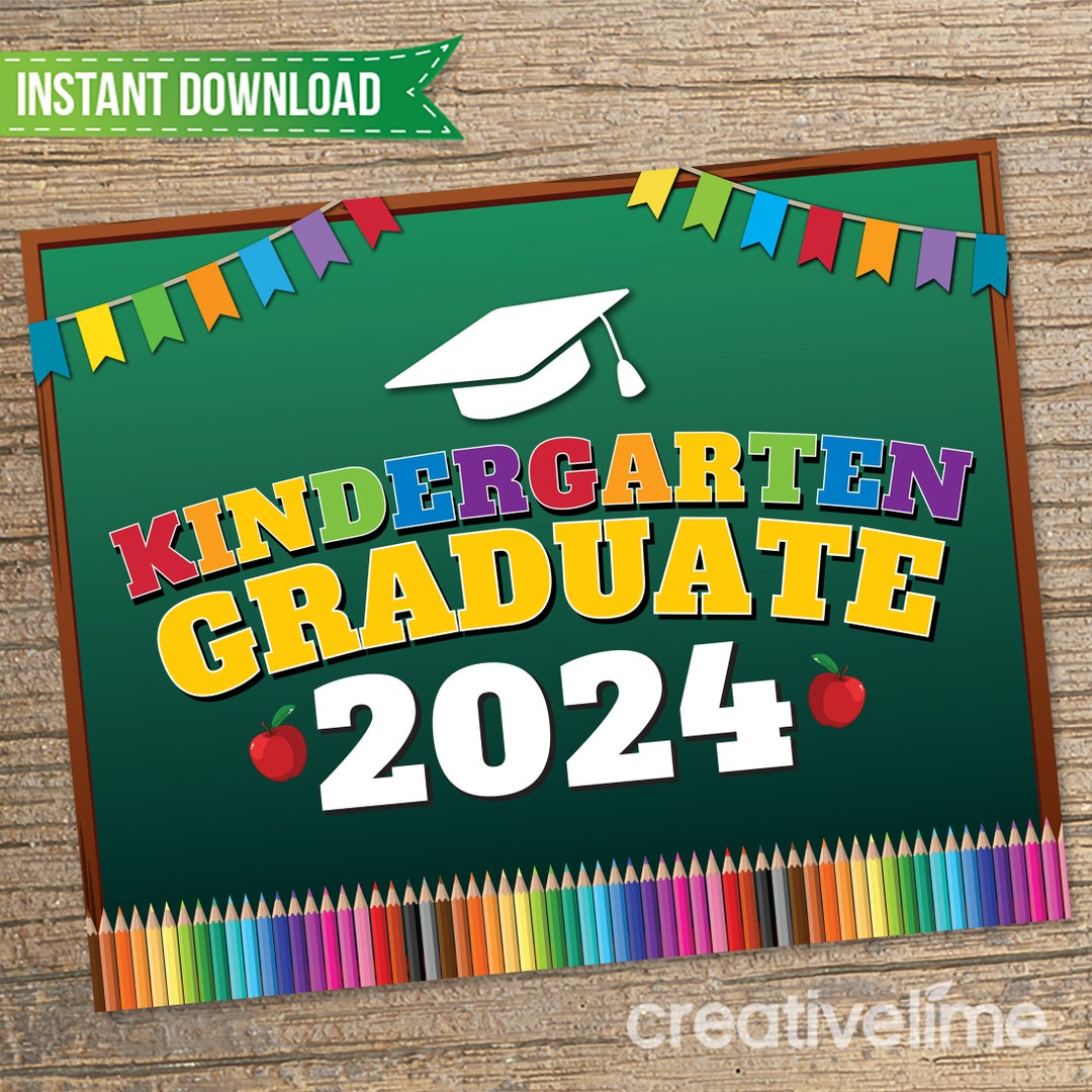 PRINTABLE Kindergarten Graduation Sign Last Day of Kindergarten Last ...