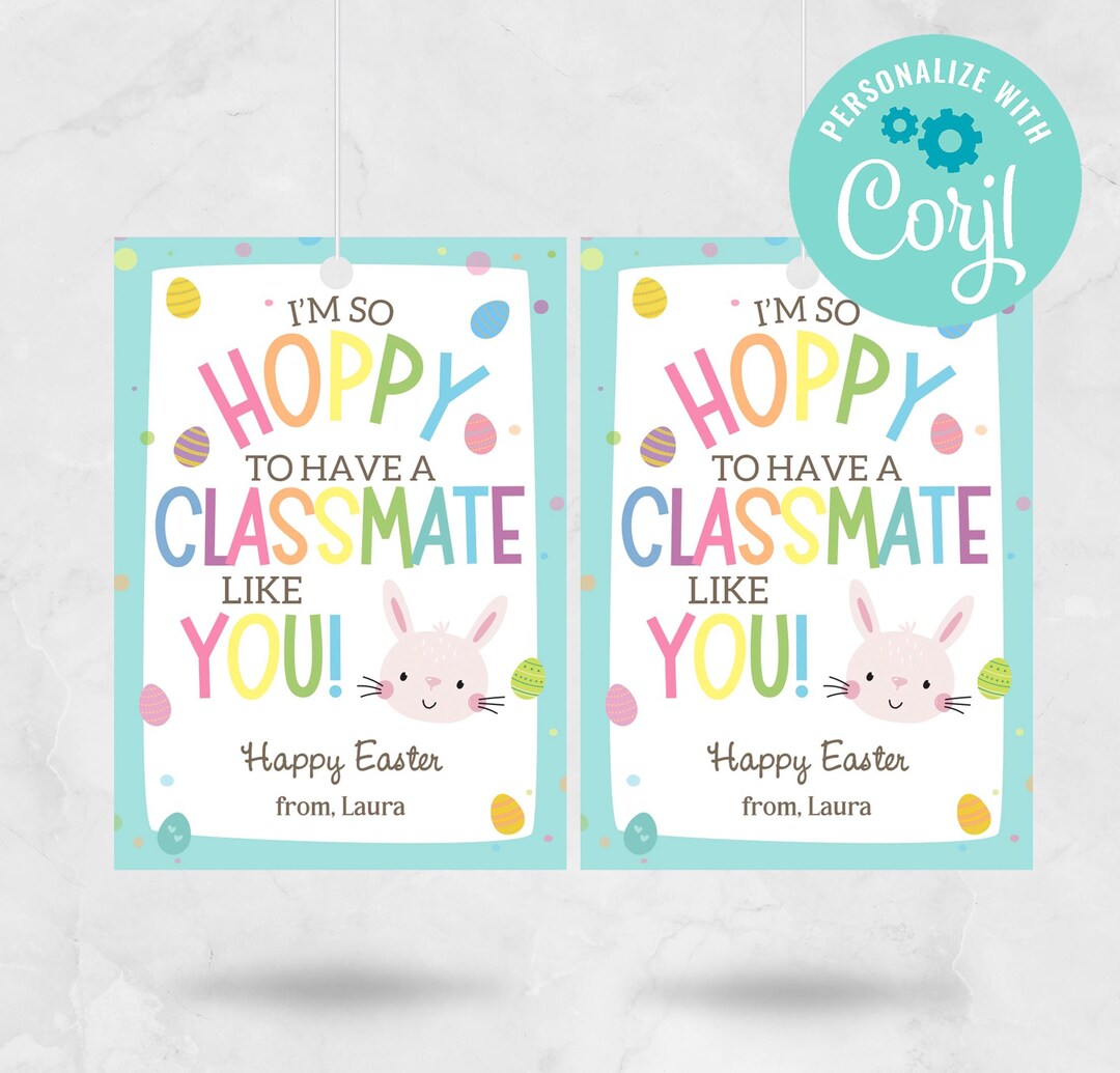 Editable Easter Gift Tag, Easter Classmate Tags Printable, Hoppy to ...