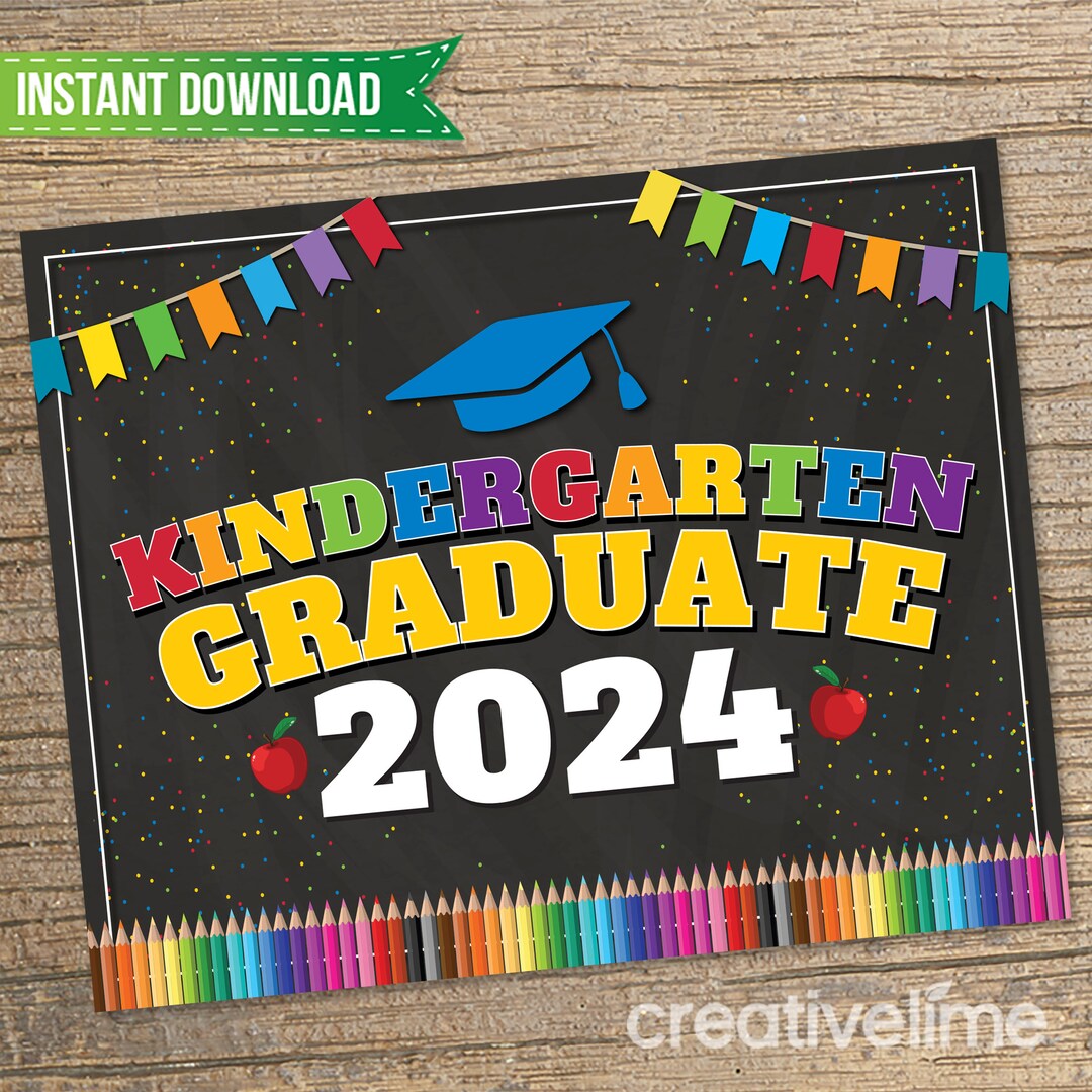PRINTABLE Kindergarten Graduation Sign Last Day of Kindergarten Last ...