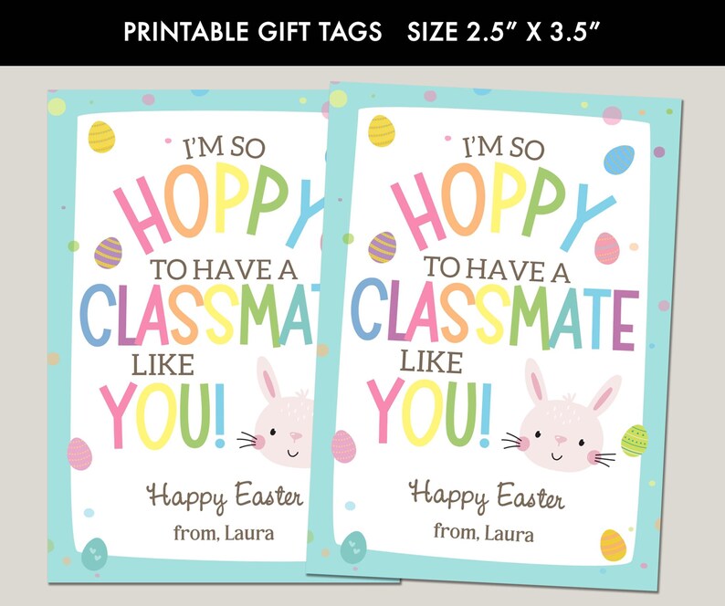Editable Easter Gift Tag, Easter Classmate Tags Printable, Hoppy to ...