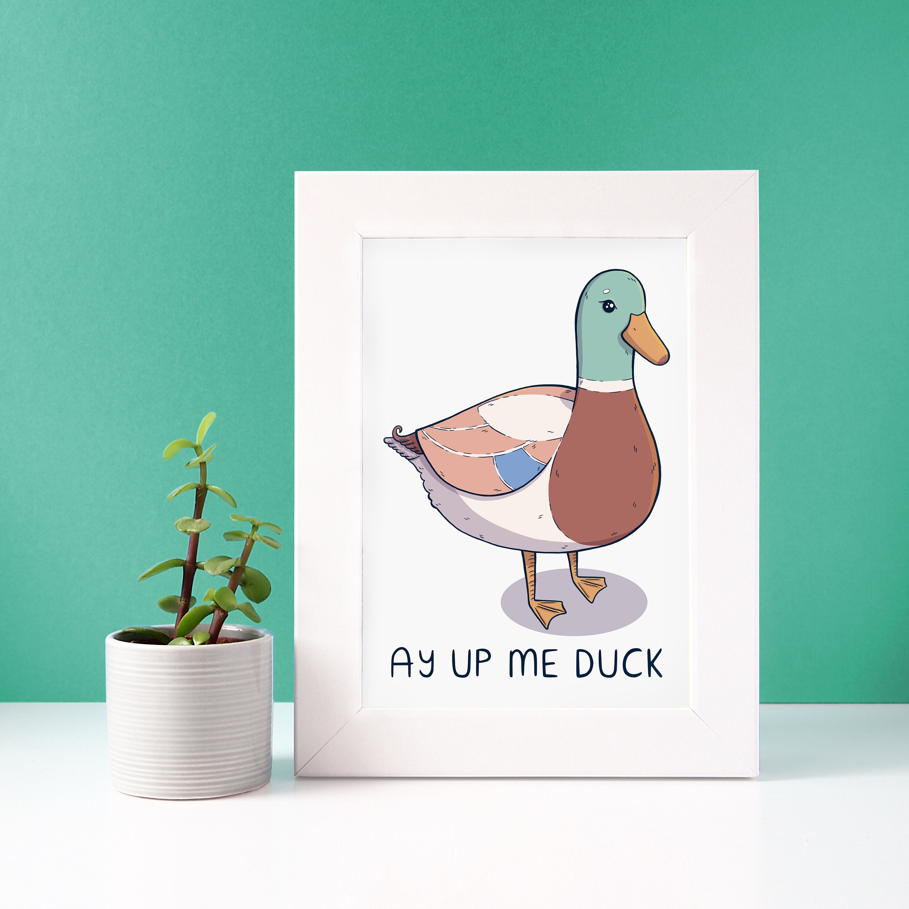 Art print Ay Up Me Duck medium A4 print small A5 prints | Etsy