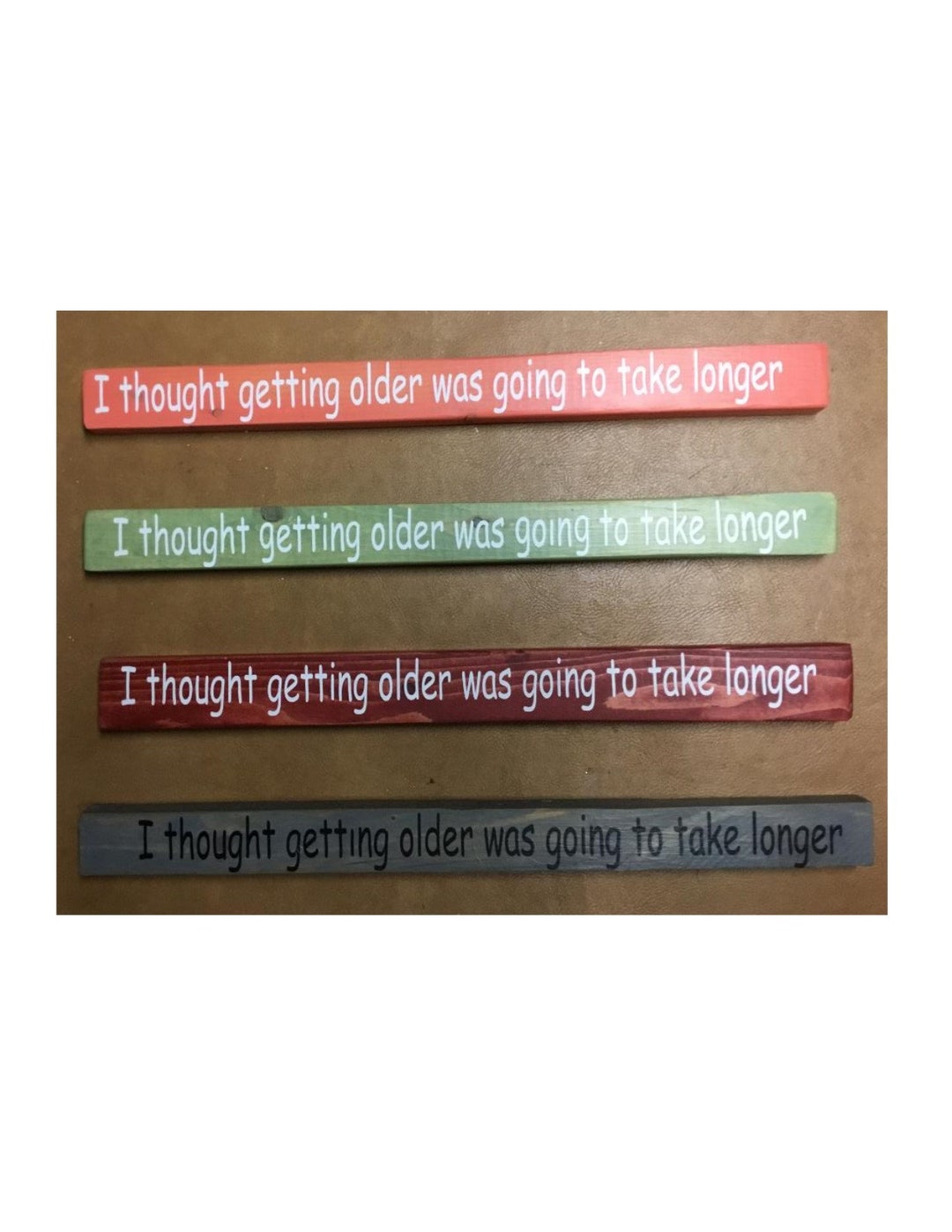 Getting Older Farmhouse Home Decor Sign // Custom Wooden Signs // Cute ...