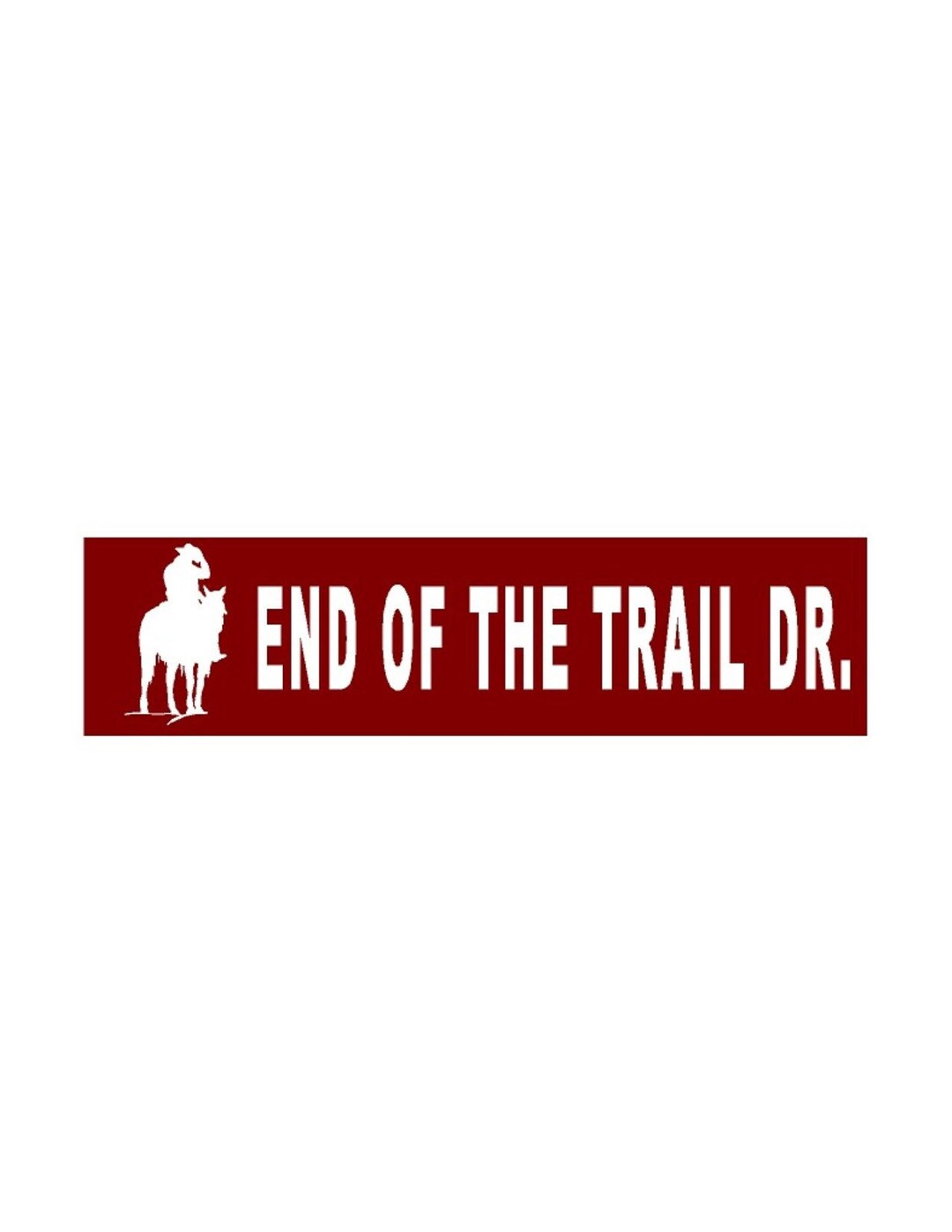 End of Trail Cowboy Street Sign - Etsy