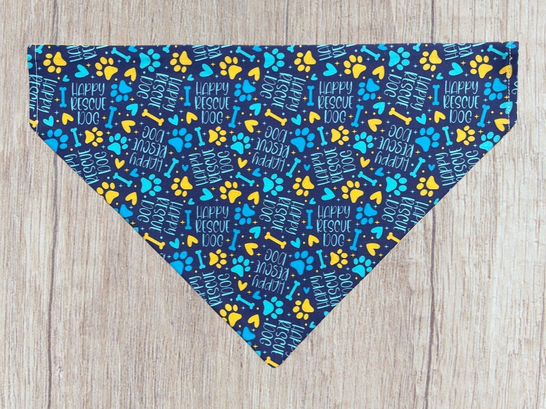 Happy Rescue Dog Bandana Over the Collar Reversible Adopted Rescued ...
