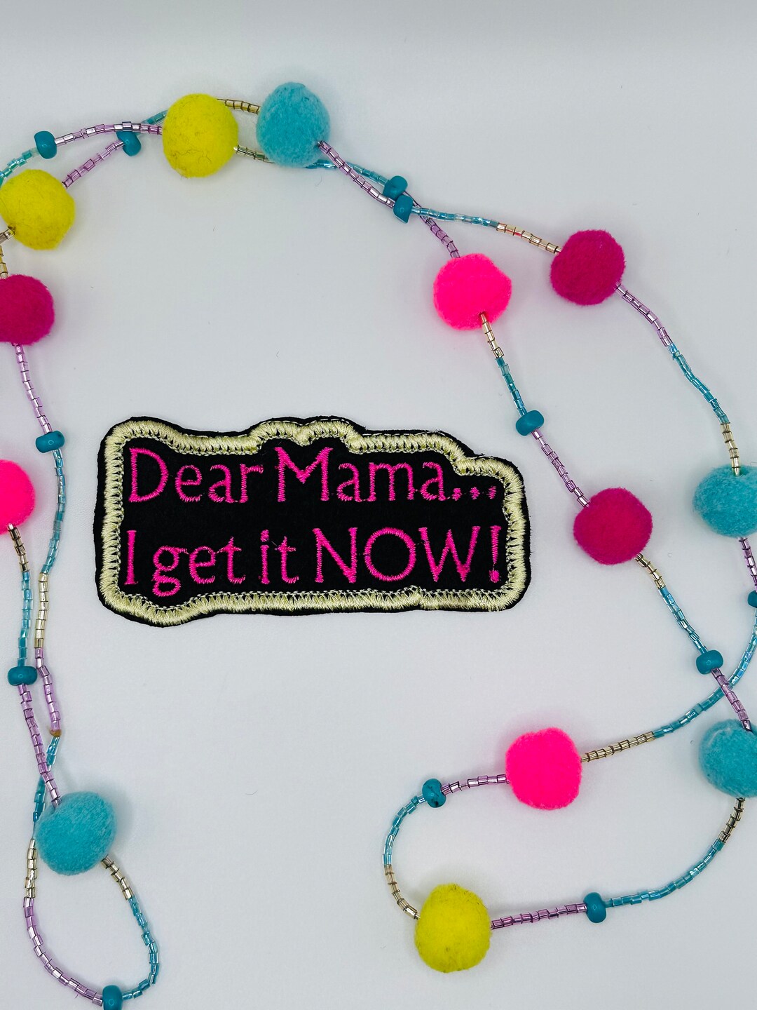 Dear Mama I Get It Now Embroidery Patch, Sew on Mom Patch, Mother ...