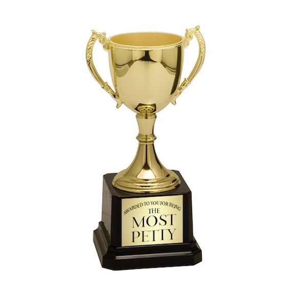 Funny Most Petty Trophy Gag Trophy Funny Trophies Joke | Etsy