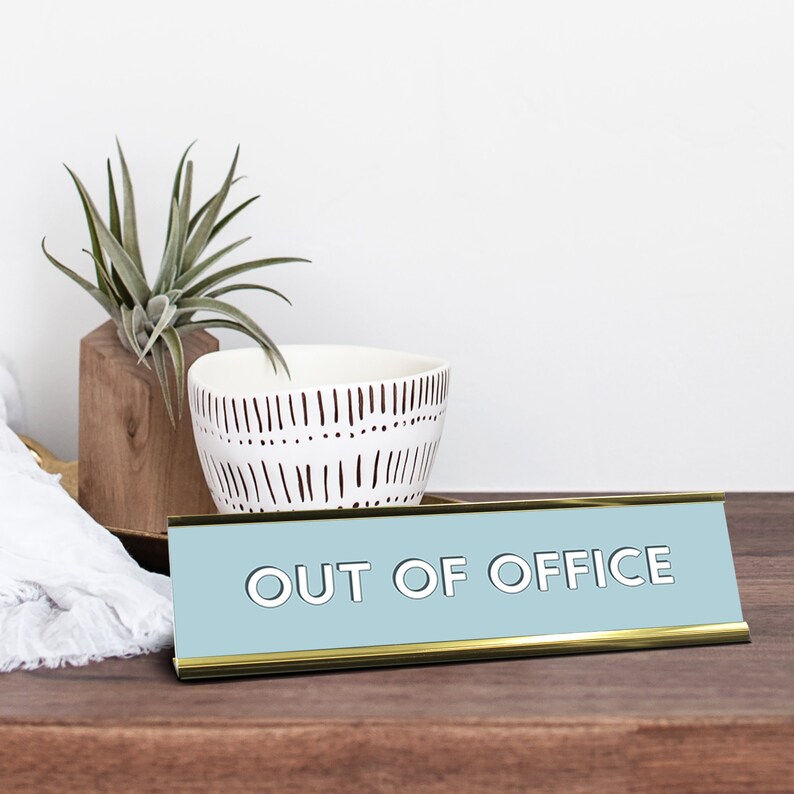 Out of Office Desk Plaque Office Desk Decor Work Bestie Gift - Etsy