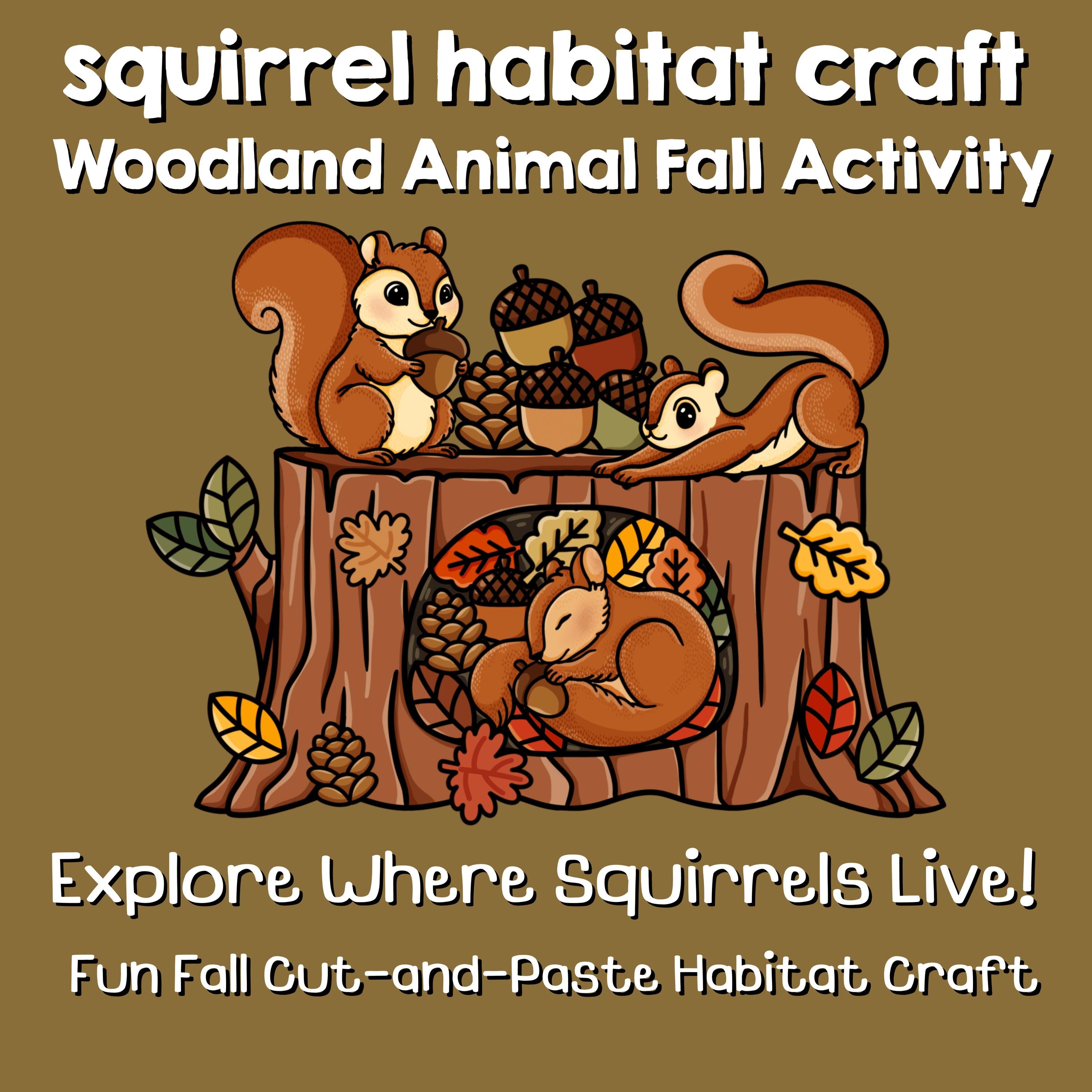 Squirrel Habitat Craft: Cut & Paste Activity - Fall Kids (digital ...