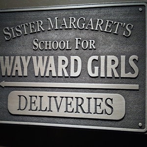 School for Wayward Girls Delivery Sign Plaque Daredevil Hellhouse - Etsy