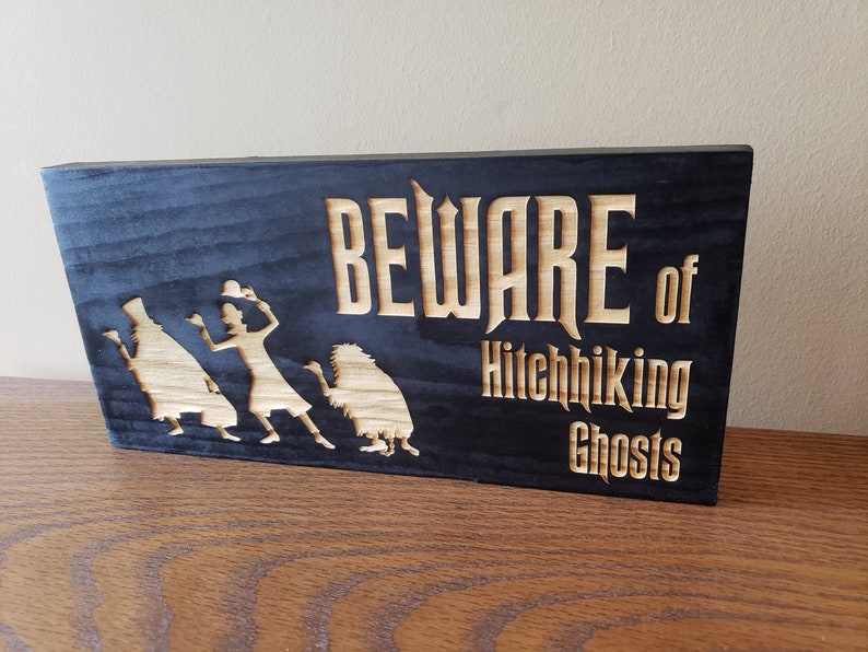 Beware of Hitchhiking Ghosts Wood Door Sign - Etsy
