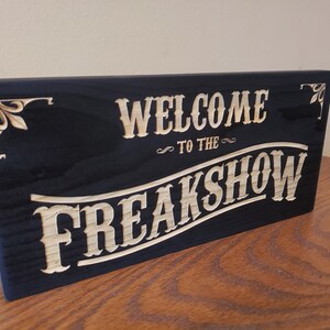 Welcome to the Freakshow Vintage Wooden Door Sign - Etsy
