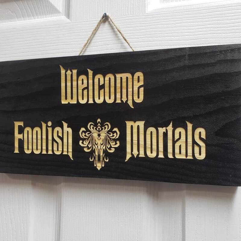Welcome Foolish Mortals Sign - Etsy