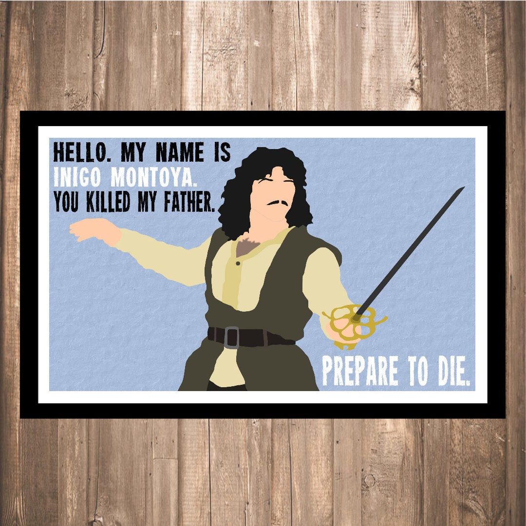 INSTANT DOWNLOAD - Princess Bride "inigo Montoya" Print - Etsy